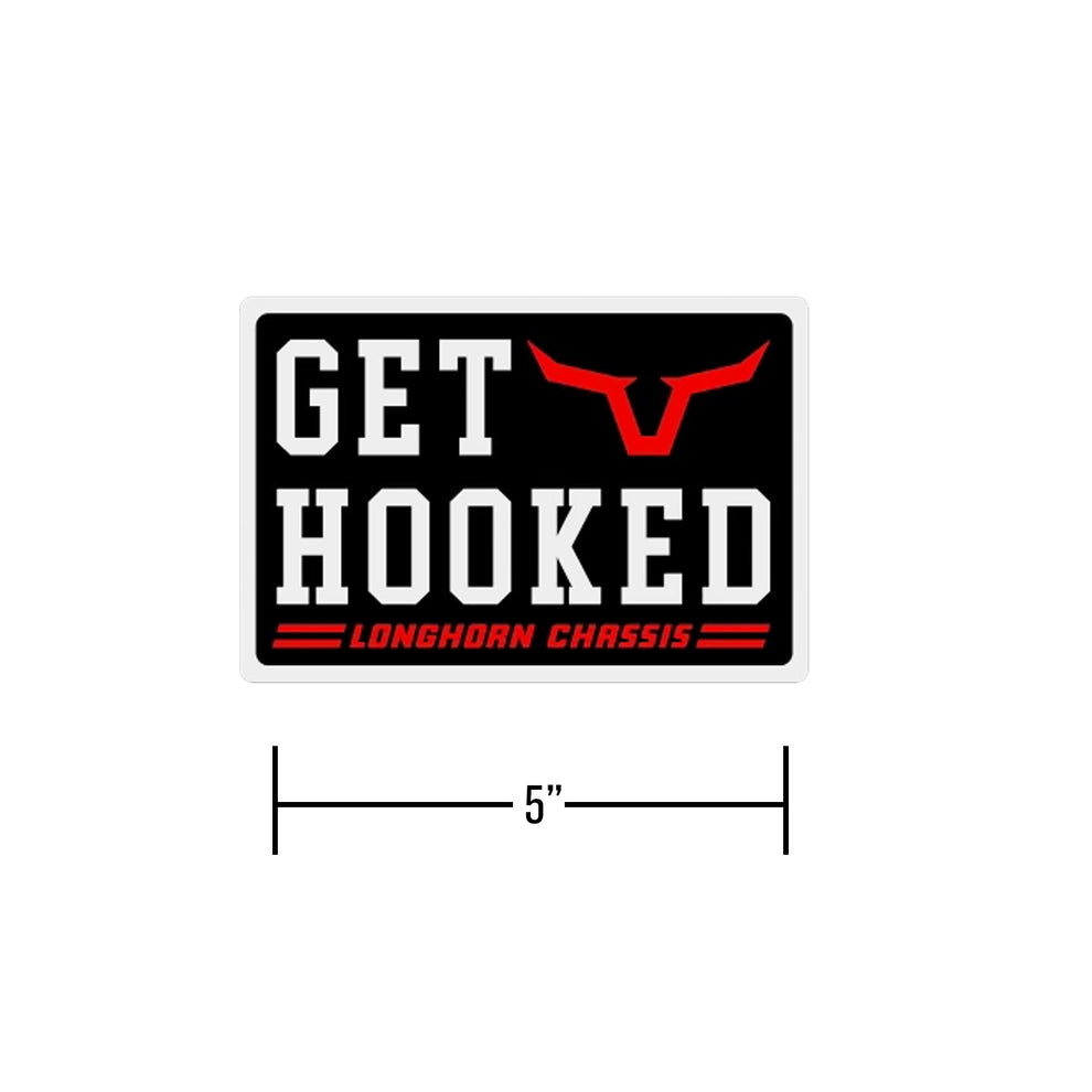Get Hooked Decal – Longhorn Chassis Gear